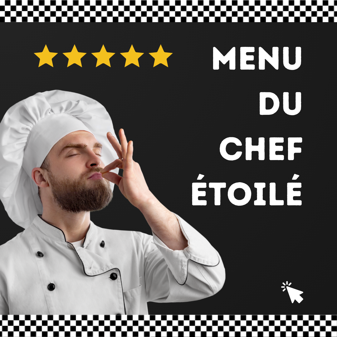 Menu du chef étoilé – Grand Chef à la Maison